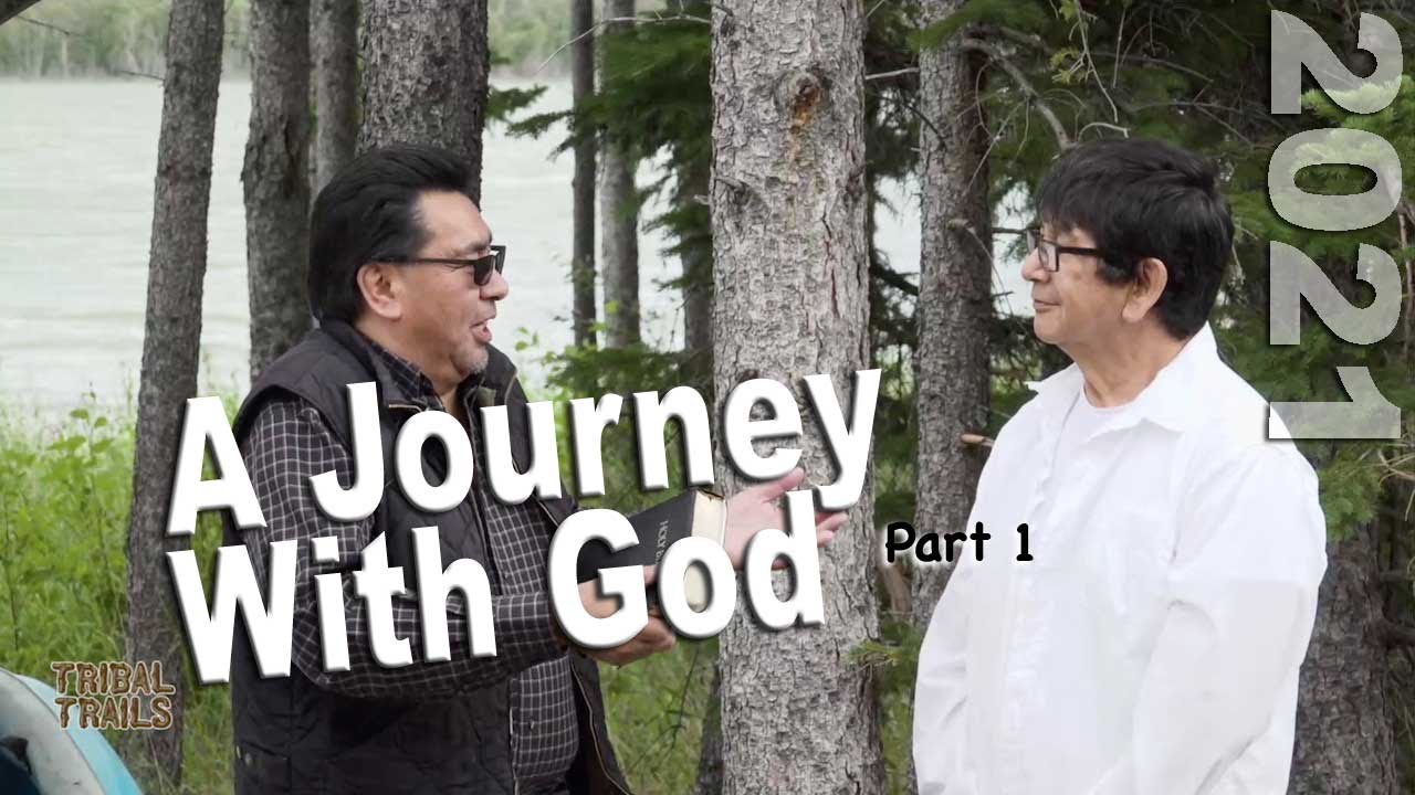 A Journey With God - Pt.1 (Carl Crane, Gary Quequish) Tribal Trails ...