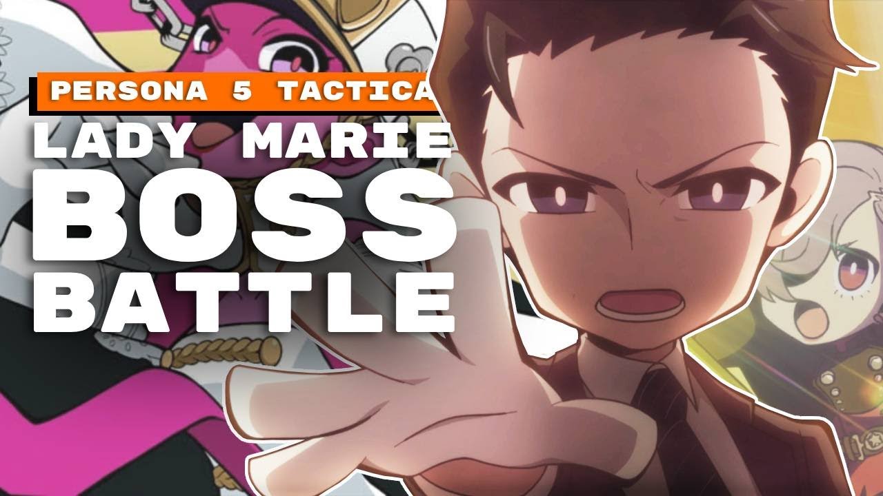 The Fight Against Lady Marie | Persona 5 Tactica - YouTube