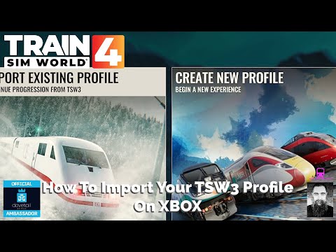 TSW4 XBOX How To Import Your TSW3 Profile - YouTube
