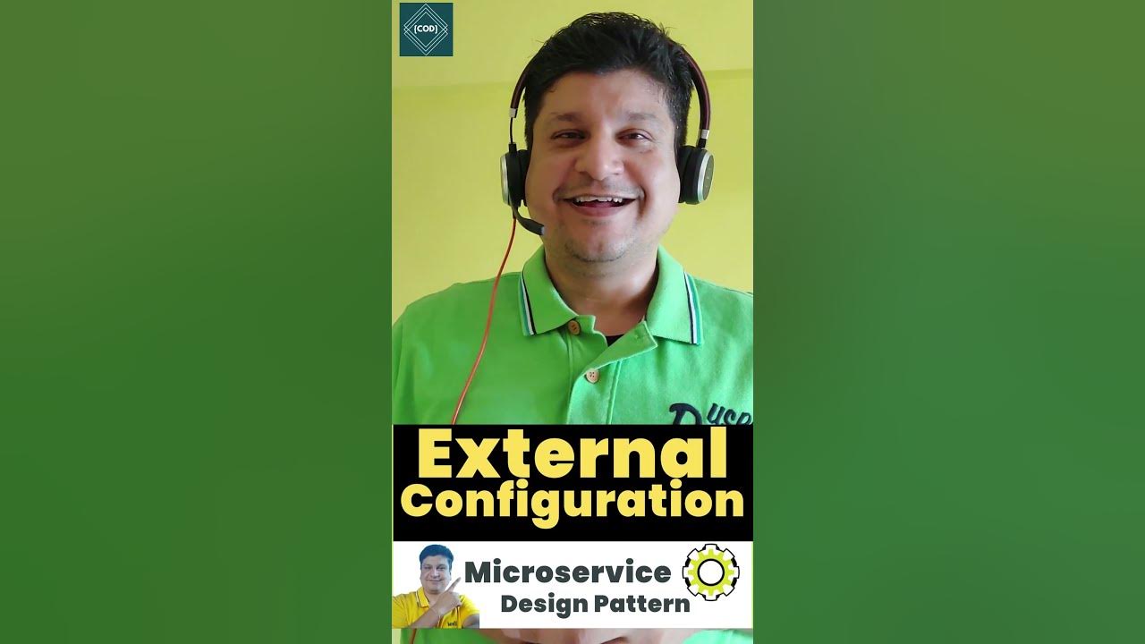 External Configuration Microservice Design Pattern Tutorial for Software Developers - YouTube