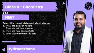 Select the correct statement about alkanes: a. They are polar in nature b. They are soluble in wa...