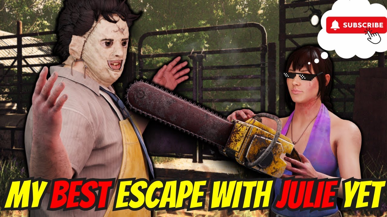 BEST ESCAPE YET WITH JULIE | TEXAS CHAINSAW MASSACRE - YouTube