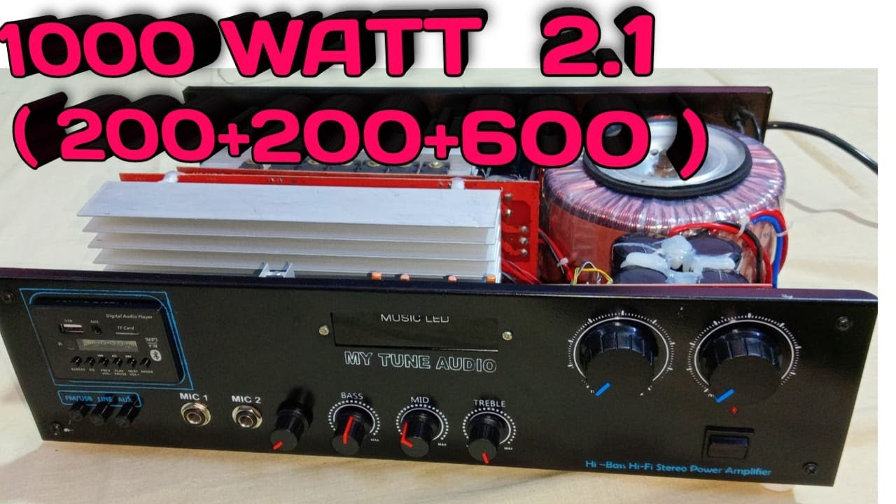 1000 WATT Amplifier 2.1 (200+200+600) WATT power amplifier ...