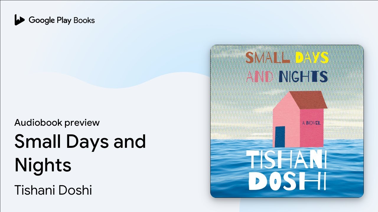 Small Days and Nights by Tishani Doshi · Audiobook preview - YouTube