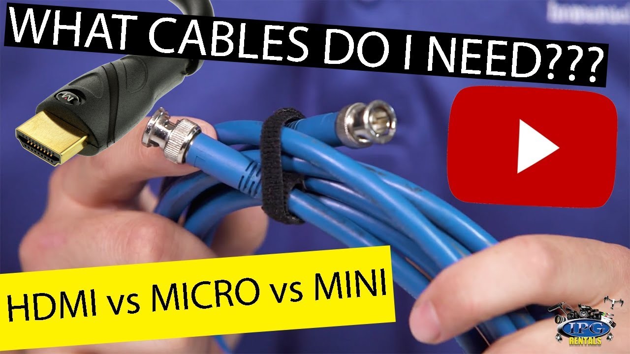 Camera Rentals | Video Production Equipment | Knowing Your Cable ...