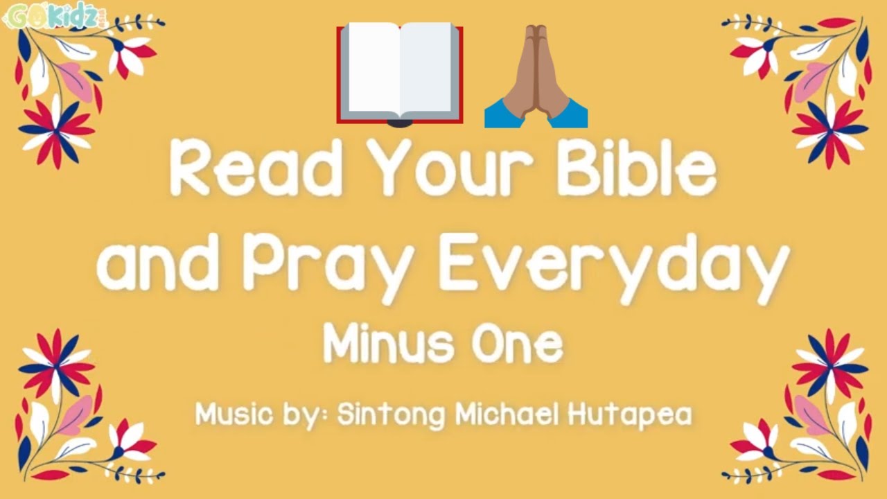 Read Your Bible And Pray Everyday Minus One Lyrics Instrumental YouTube read-your-bible-and-pray-everyday-minus-one-lyrics-instrumental-youtube