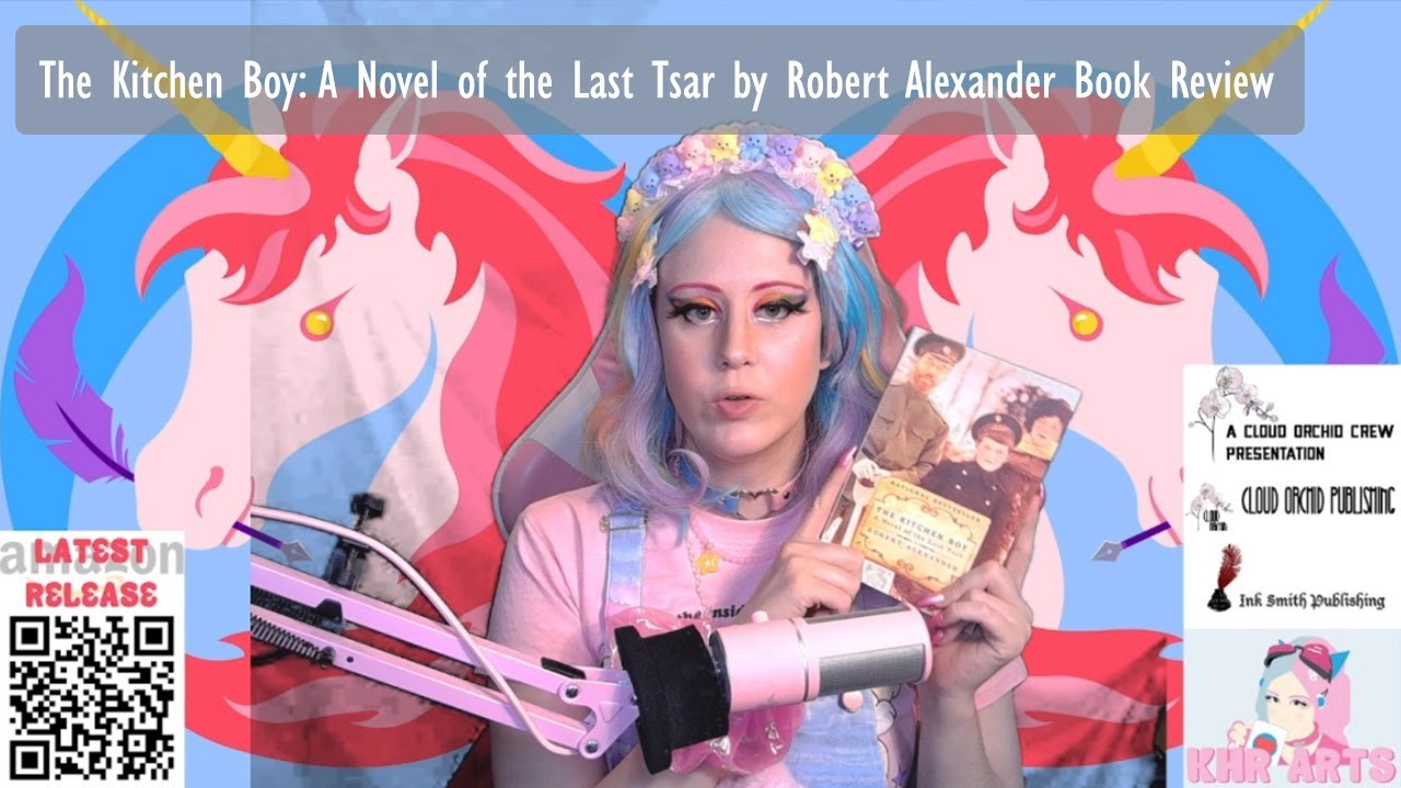 The Kitchen Boy: A Novel of the Last Tsar by Robert Alexander Book ...