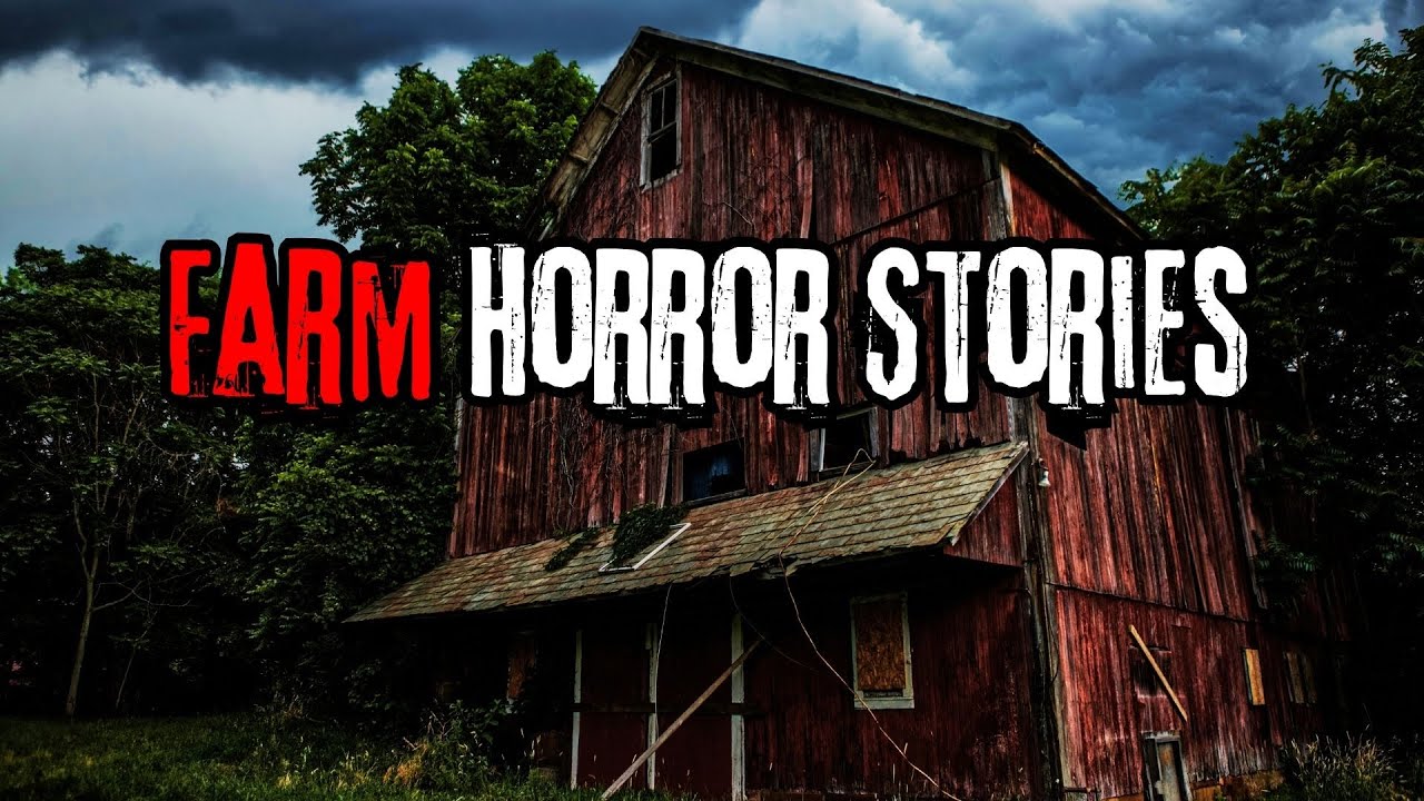 3 Disturbing and TRUE Farm Horror Stories - YouTube