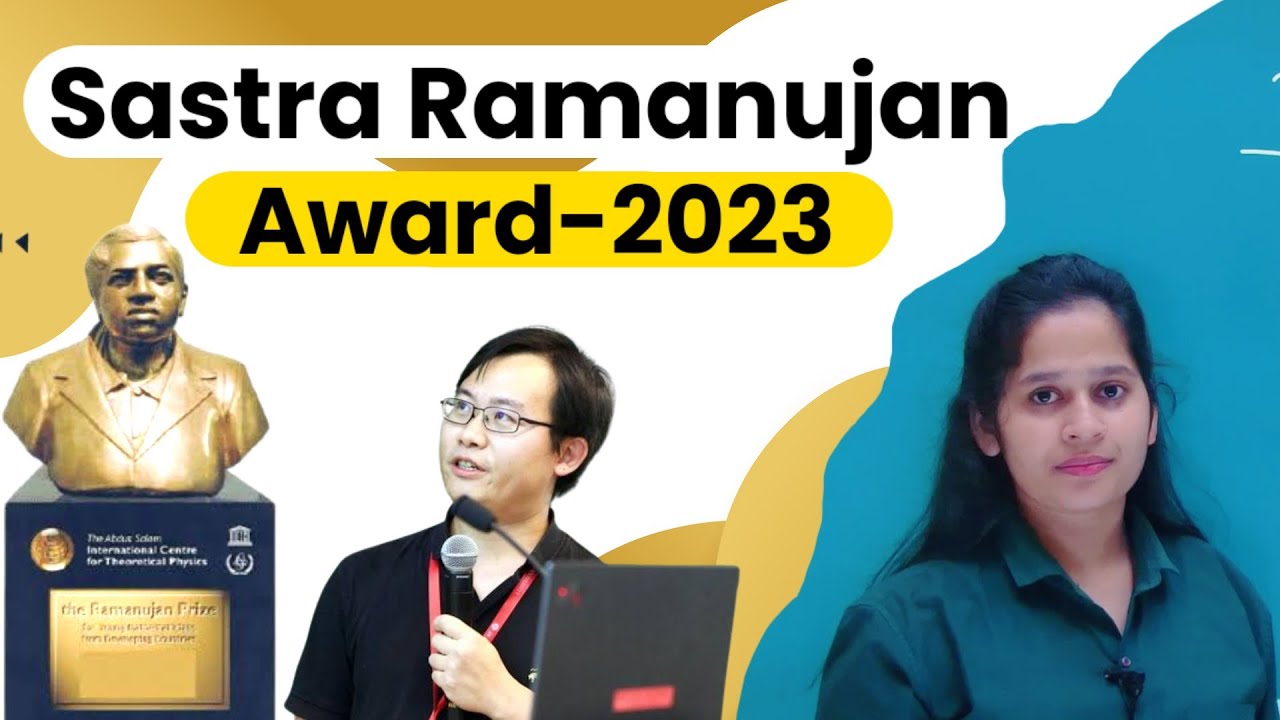 सस्त्र रामानुजन पुरस्कार-2023 ||Sastra Ramanujan Award-2023 || By ...