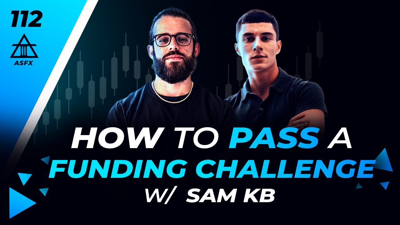 How Professional Traders Scale & Grow With Sam Kavanagh | 112 - YouTube