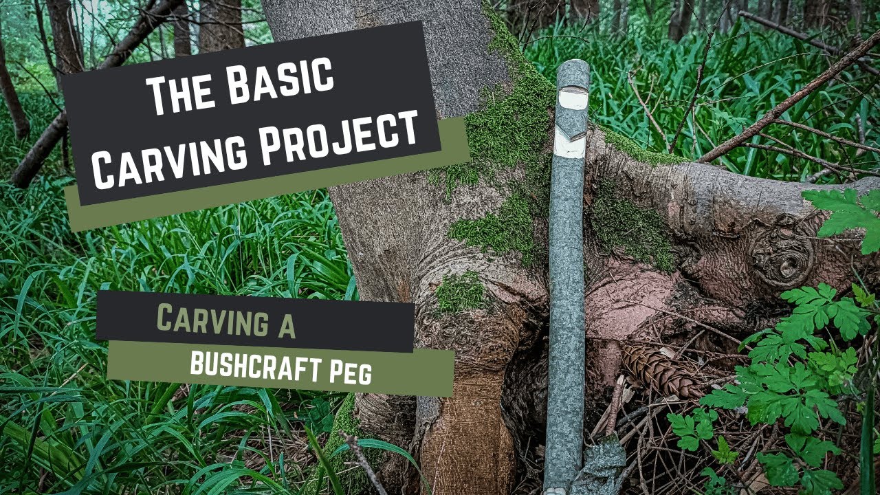 The Basic CARVING Project | Carving a BUSHCRAFT Peg - YouTube