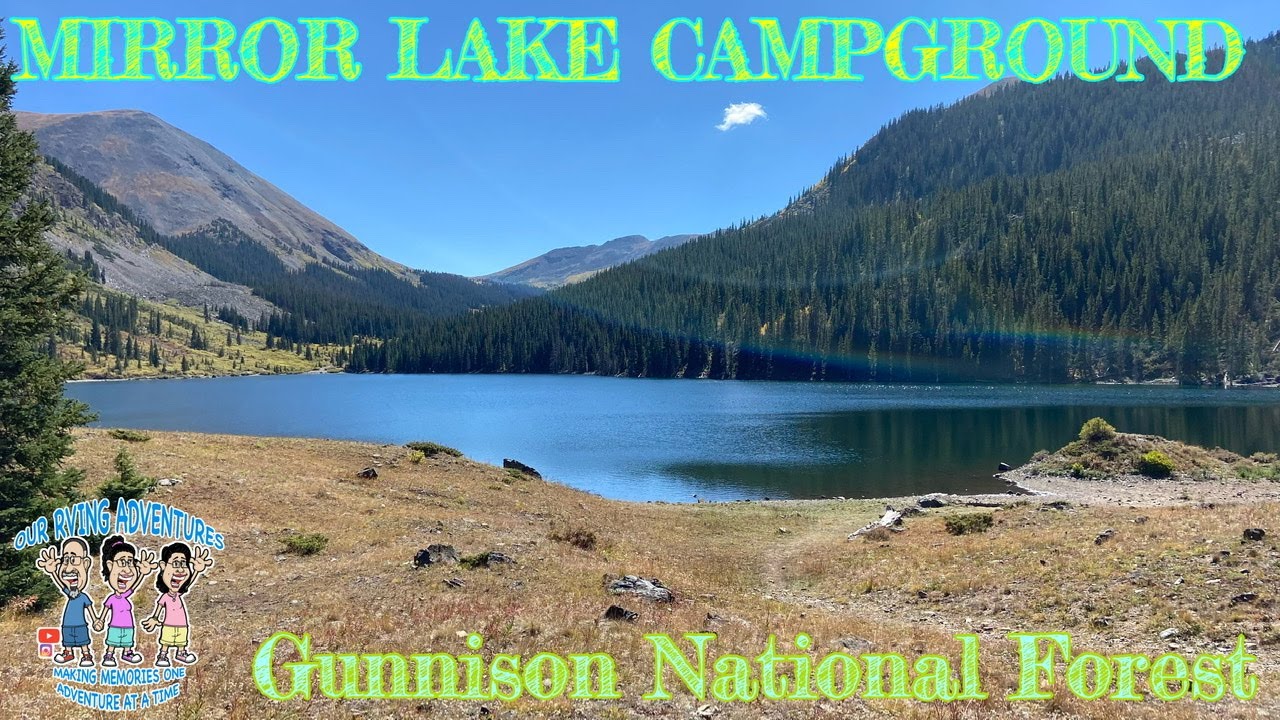 Mirror Lake Campground / Tincup Colorado / Gunnison National Forest ...