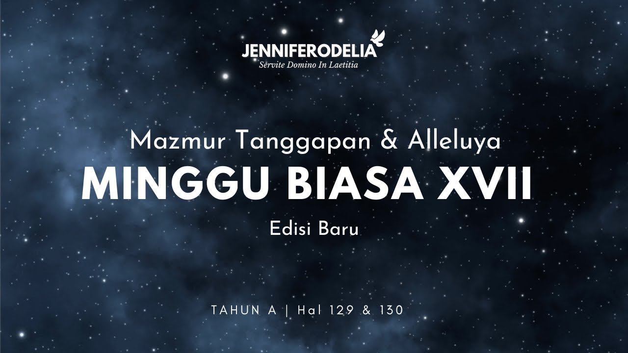Mazmur Tanggapan Edisi Baru Minggu Biasa Xvii 30 Juli 2023