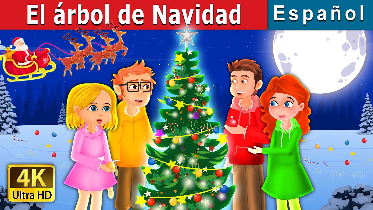 El árbol de Navidad | The Christmas Tree in Spanish ...