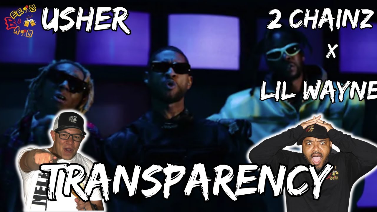 USHER IS STILL USHER!!!! | 2 Chainz, Lil Wayne, USHER - Transparency ...