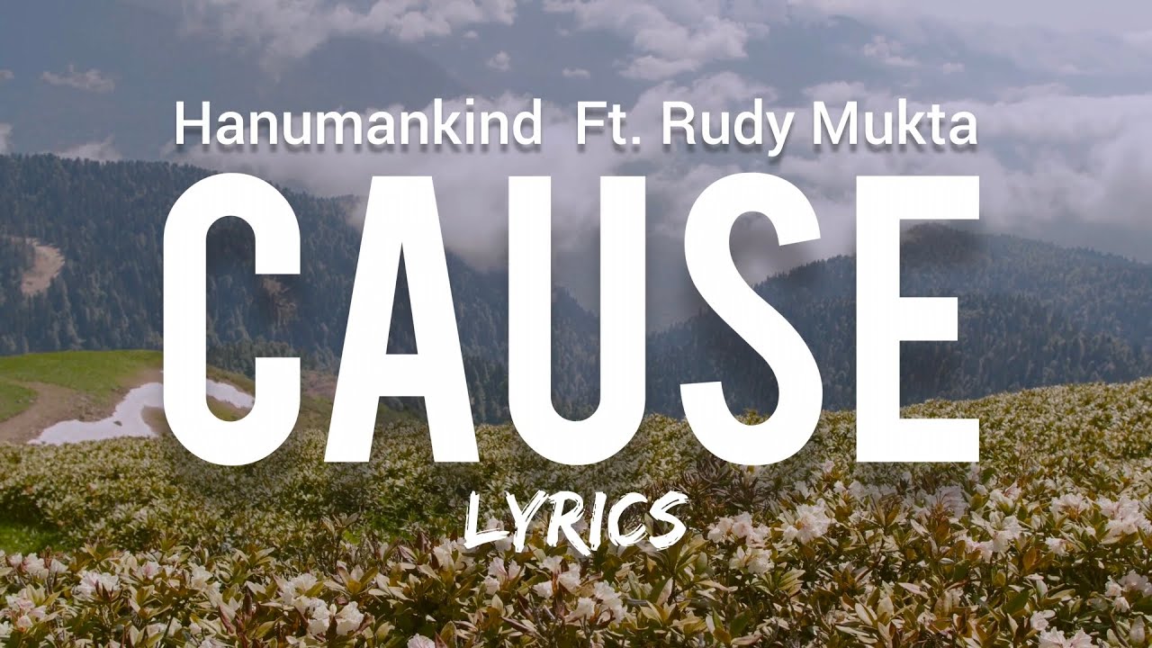 Cause - Hanumankind (Ft. Rudy Mukta) Lyrics | Vibester Music | Cause ...
