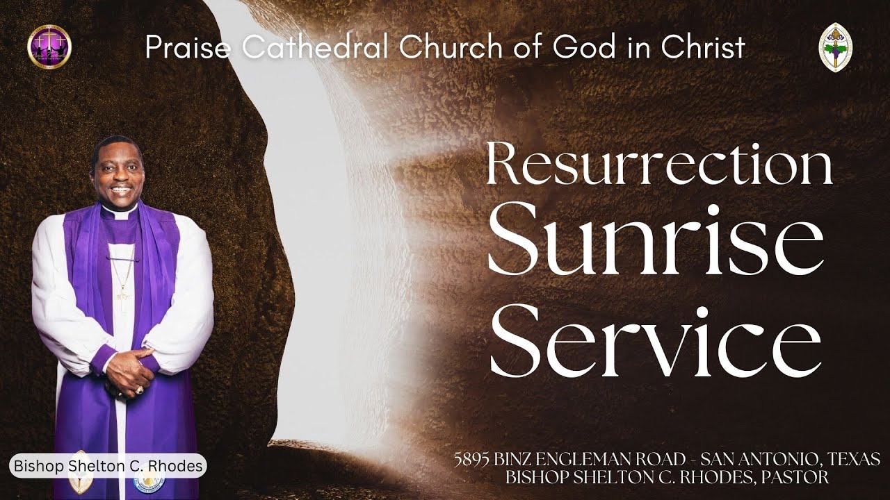 Resurrection Sunrise Service 2024 | Pastor, Bishop Shelton C. Rhodes ...