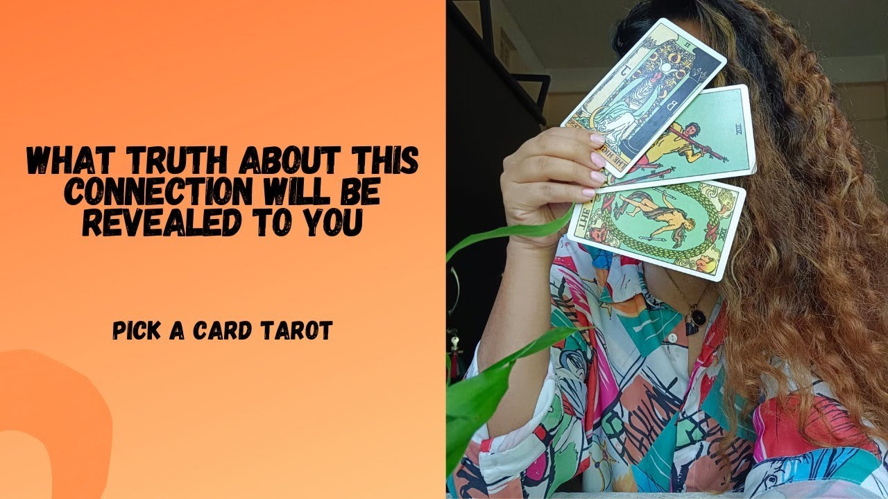 What truth about this connection will be revealed to you| Pick a card ...