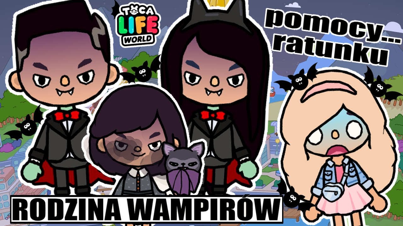 Moja rodzina to wampiry 👿 Toca Life World #tocaboca historyjki - YouTube