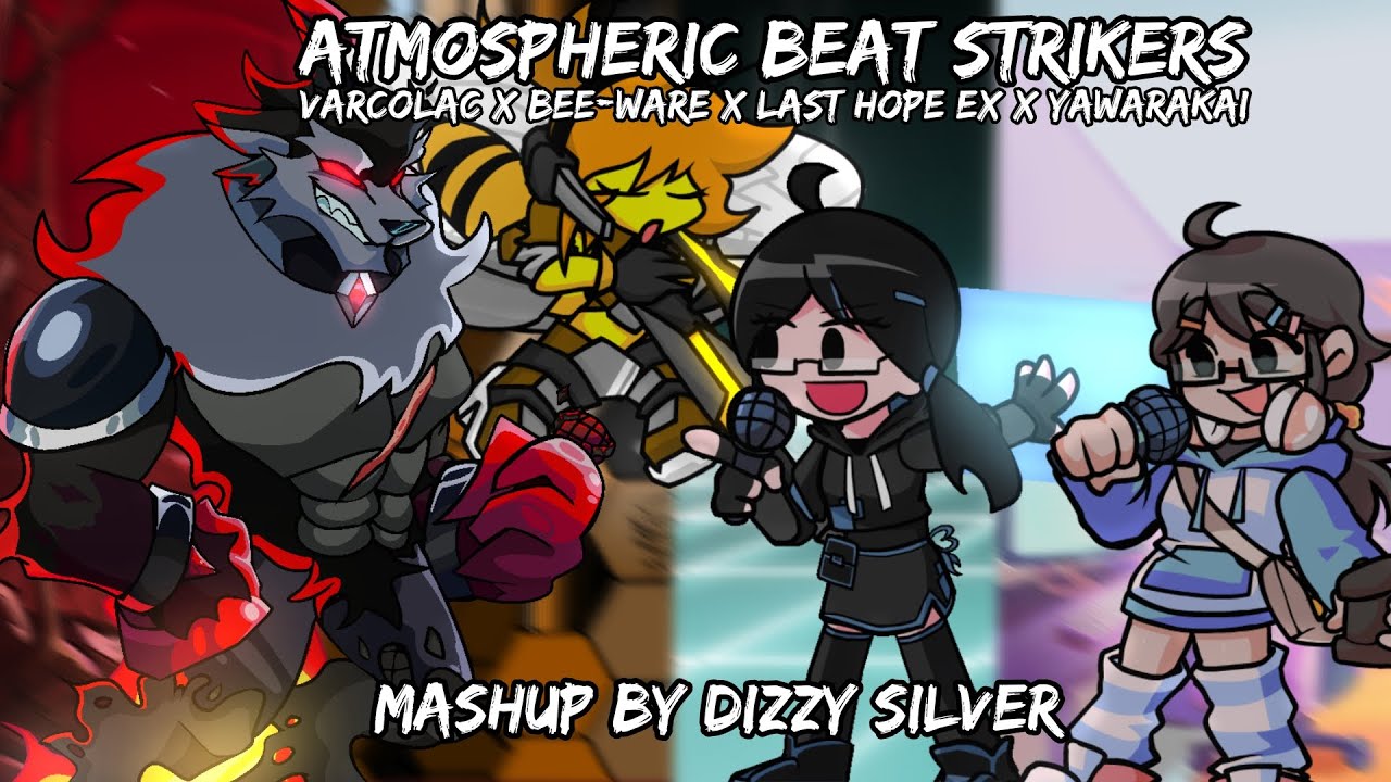 "Atmospheric Beat Strikers" | Varcolac x Bee-Ware x Last Hope EX x ...