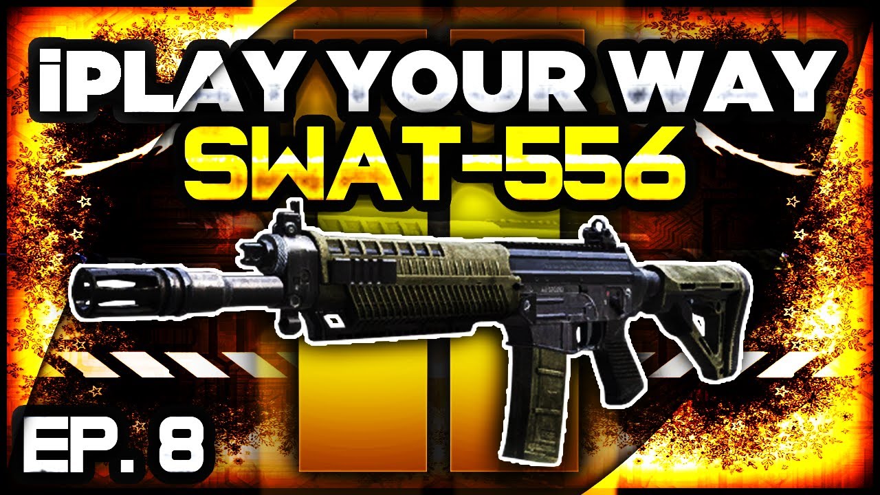 Black Ops 2 | iPlay Your Way: SWAT-556 w/ Select Fire - EP. 8 (Call of ...