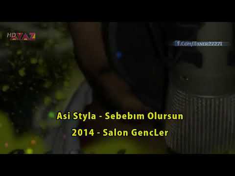 Asi Styla - Sebebim Olursun
