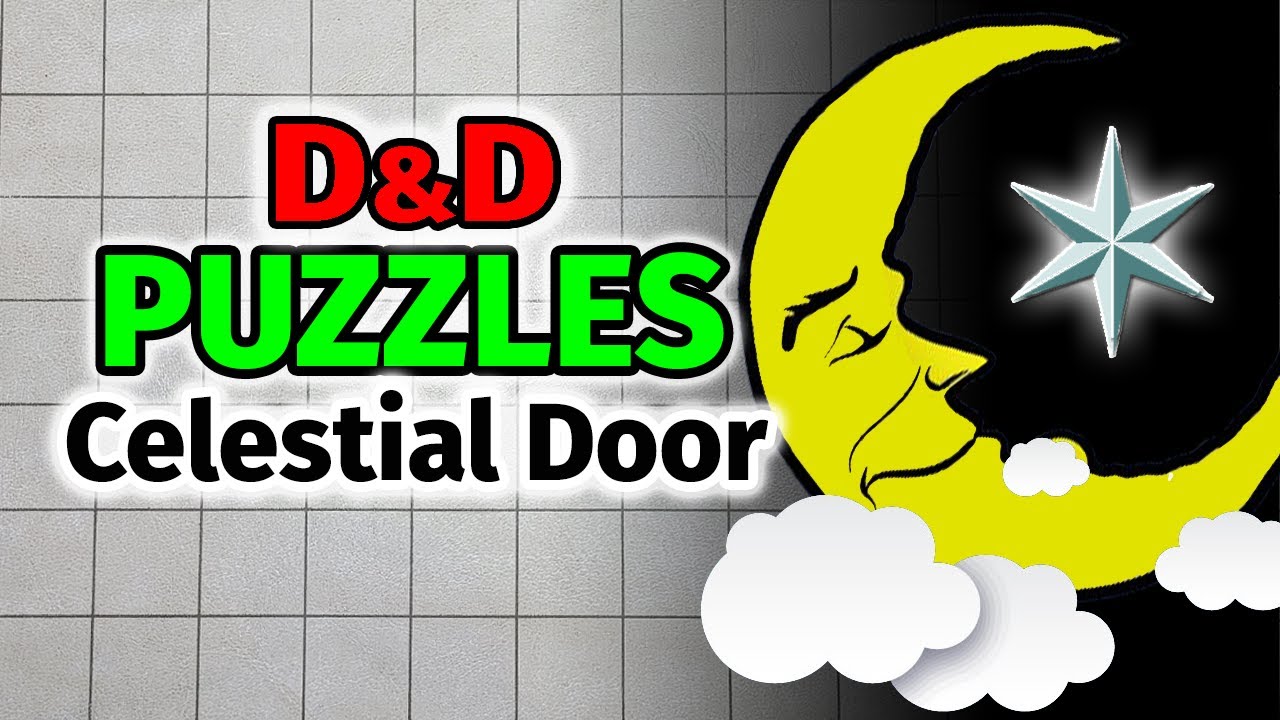 Solve The Riddle And Unlock The Celestial Door DnD Puzzle Ideas D D Solve The Riddle And Unlock The Celestial Door DnD Puzzle Ideas D D