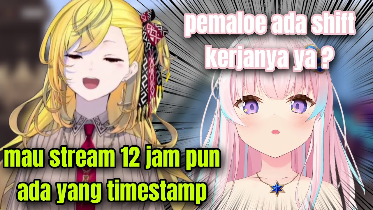 Kaela & Iofi penasaran apa Pemaloe itu apa punya shift kerja kalau ...