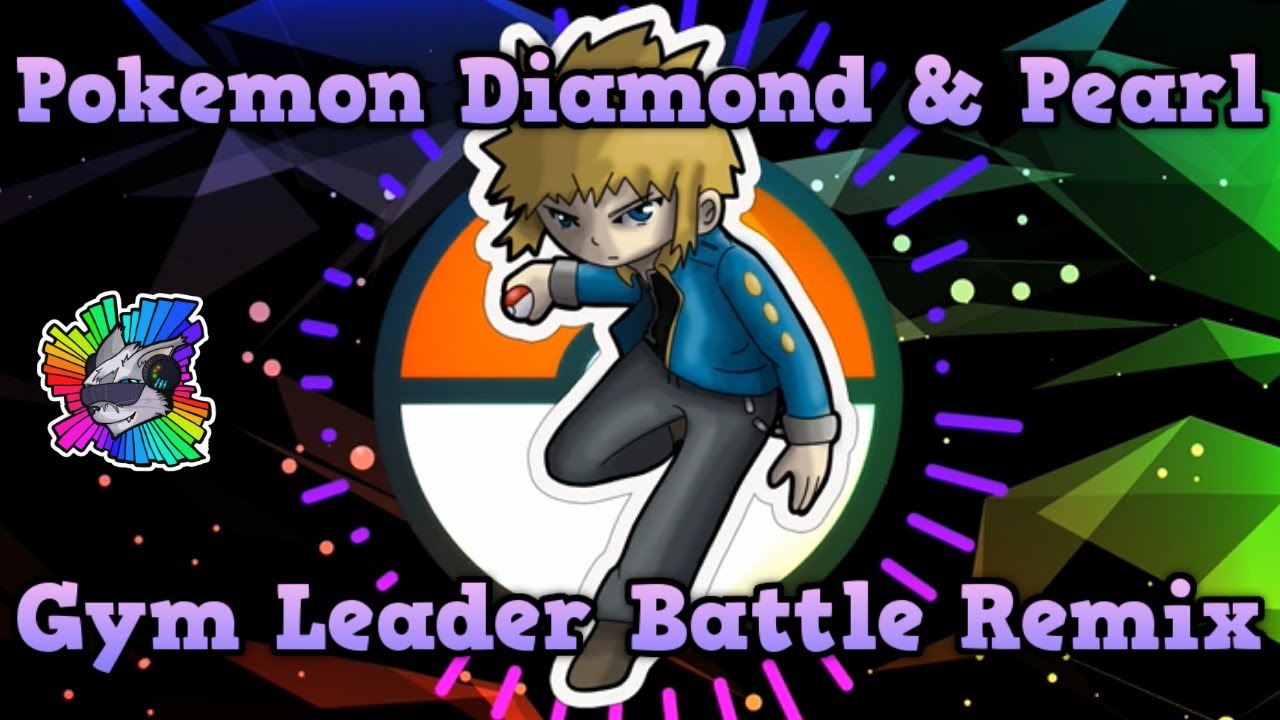 Pokemon Diamond & Pearl - Gym Leader Battle Remix - YouTube