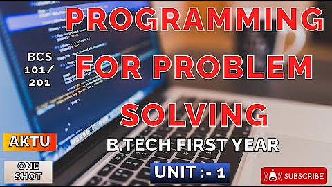 Programming for Problem Solving One Shot Video AKTU BAS101/201 B.Tech 1st Year All Branches ...