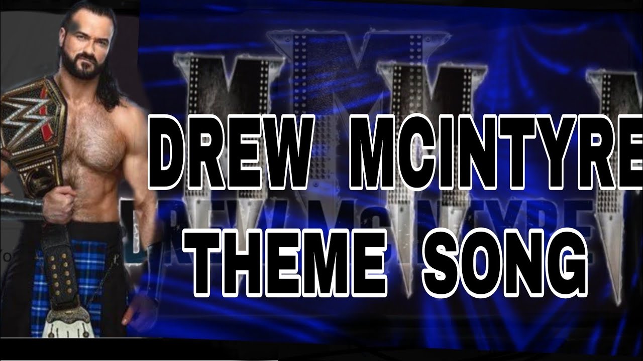 WWE Drew Mcintyre Theme Song - YouTube