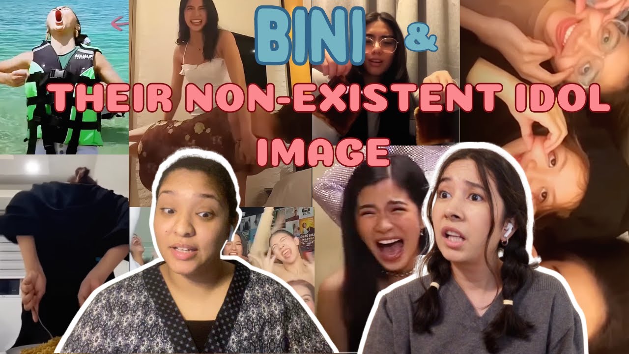 Reacting to BINI & THEIR NON-EXISTENT IDOL IMAGE | most chaotic girl ...