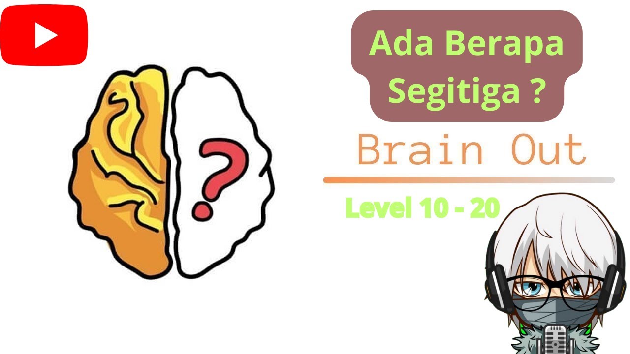 Brain Out episode 2 - Level 10 sampai 20 | Ada berpa banyak segitiga ...