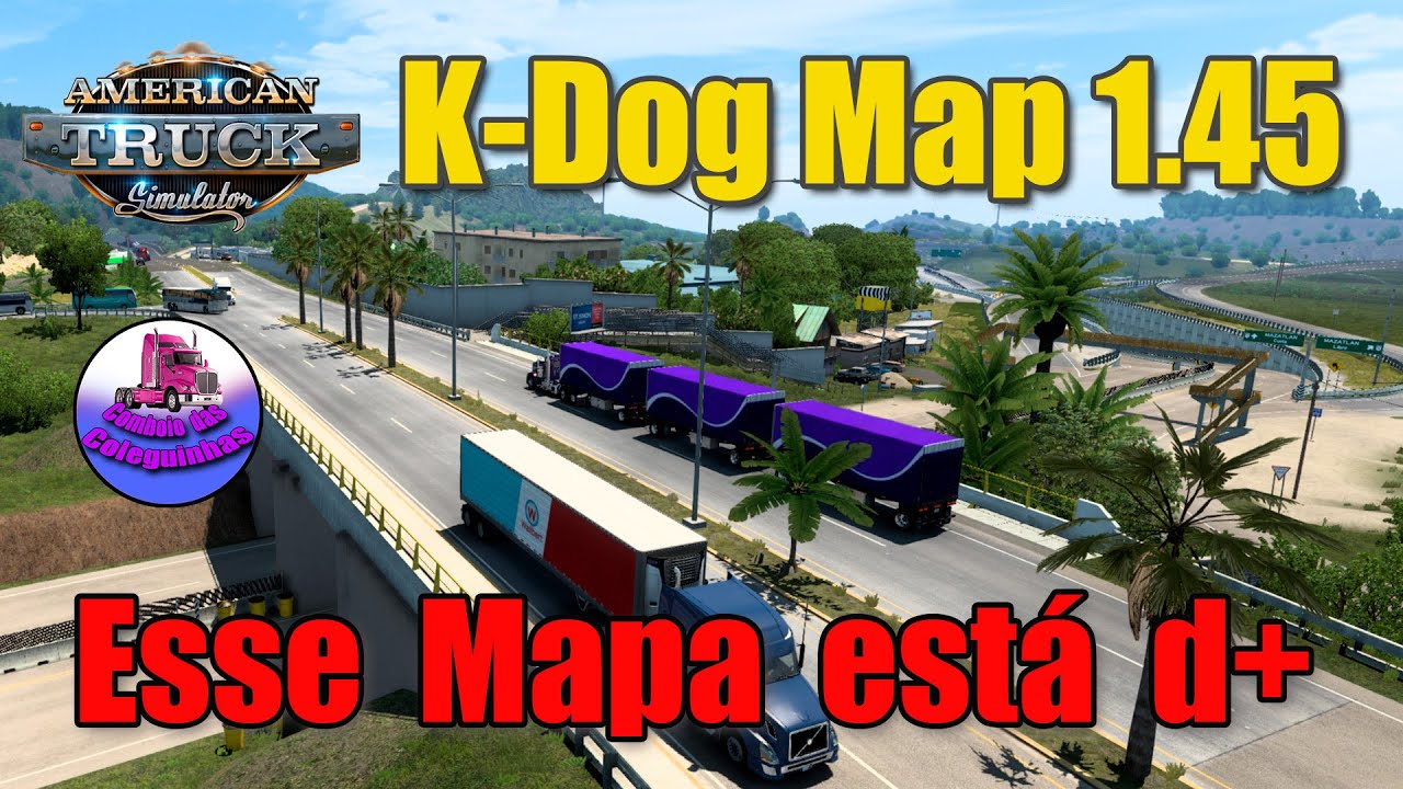 ATS - K-DOG 1.45 - Essa mapa está d+ - Tepic to San Blas - Mexico ...
