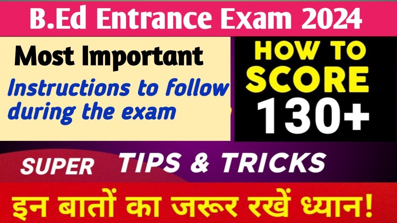 B.Ed Entrance Exam 2024| How to score 130+ in B.Ed Entrance Exam 2024 # ...