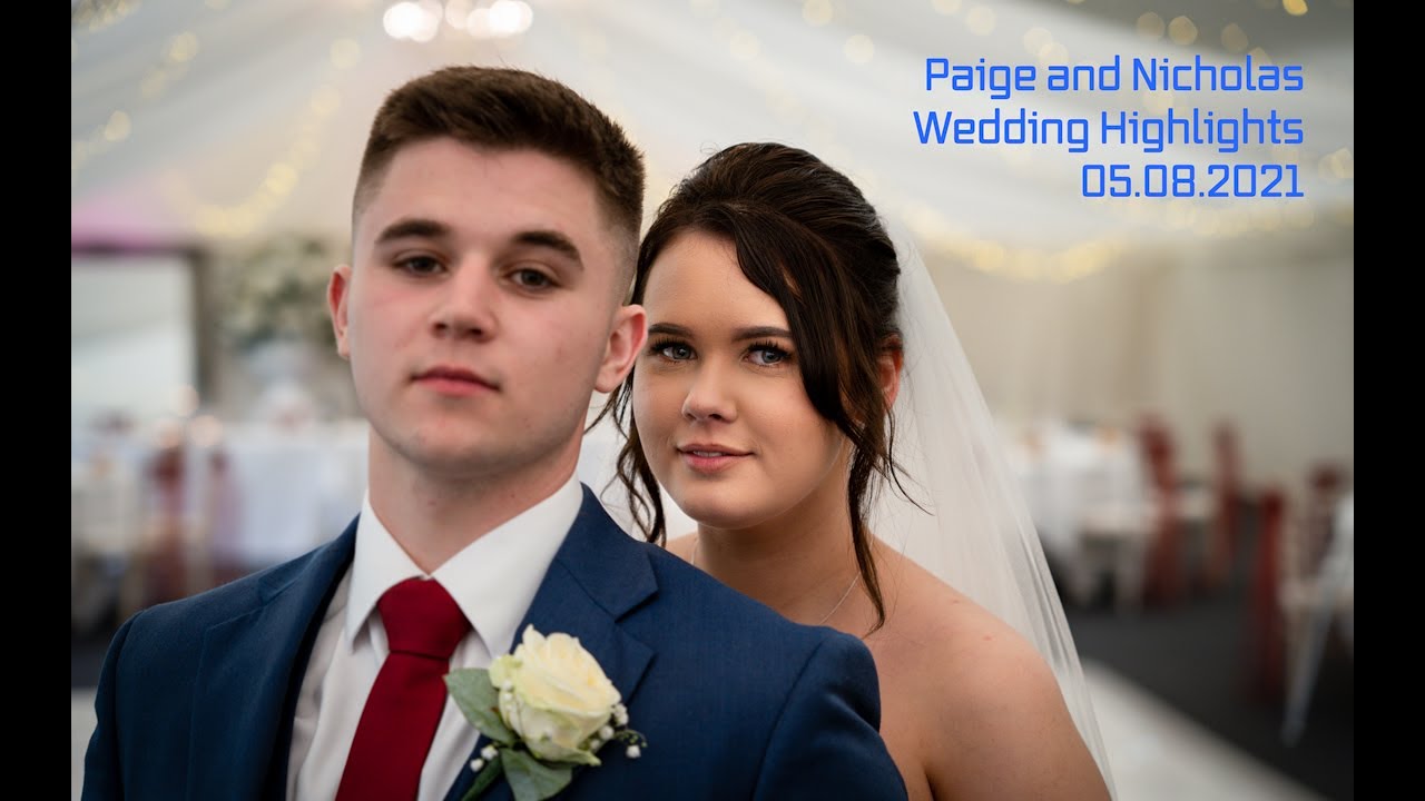 Paige&Nicholas Wedding Highlights 2021 - YouTube
