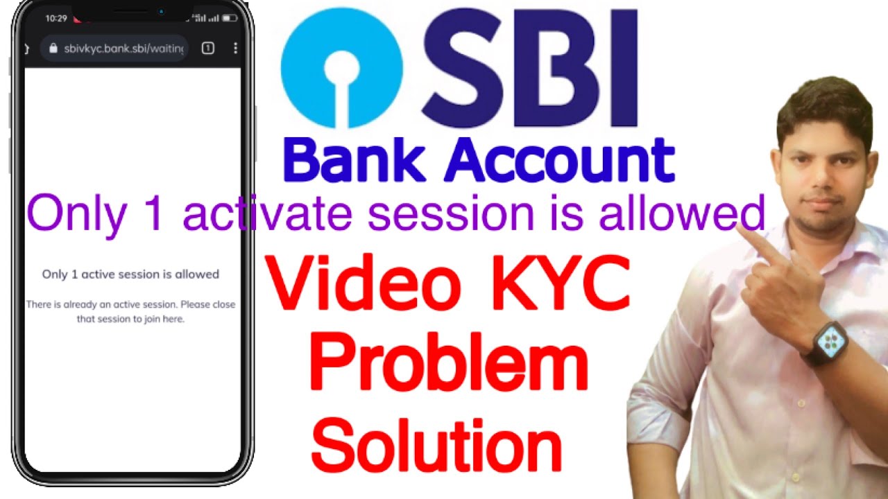 Only 1 Activate Session is Allowed Problem Solution | Yono SBI App video KYC Problem - YouTube