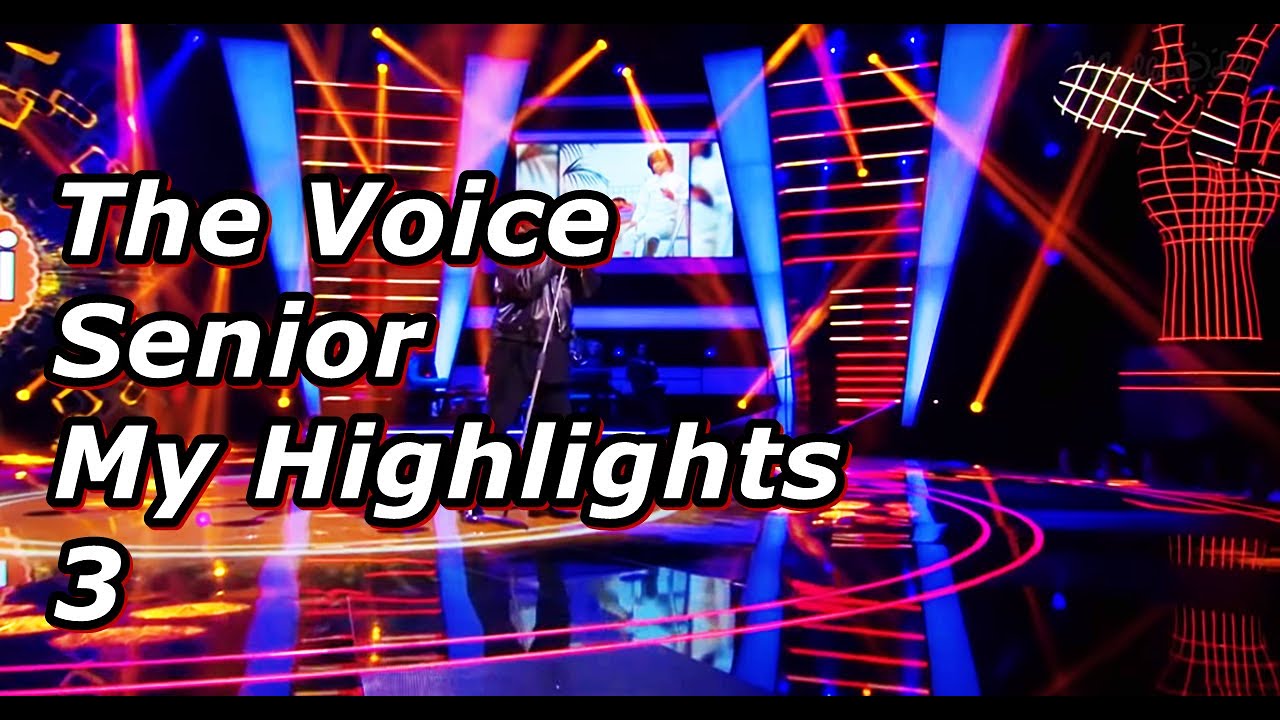 The Voice Senior - My Highlights 3 - YouTube