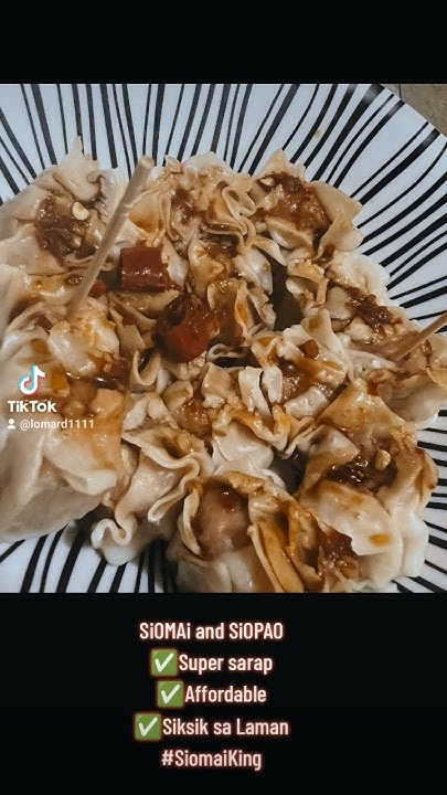 MASARAP! SIKSIK SA LAMAN! AFFORDABLE!! na Siomai and Siopao Shop na ⬇️ shop.siomaiking.ph ...