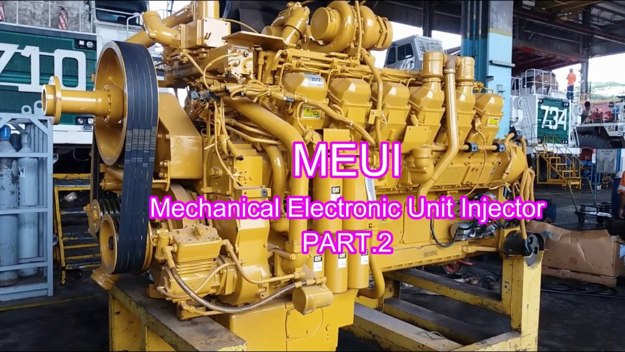 3516B ENGINE MEUI FUEL SYSTEM PART 2 - YouTube
