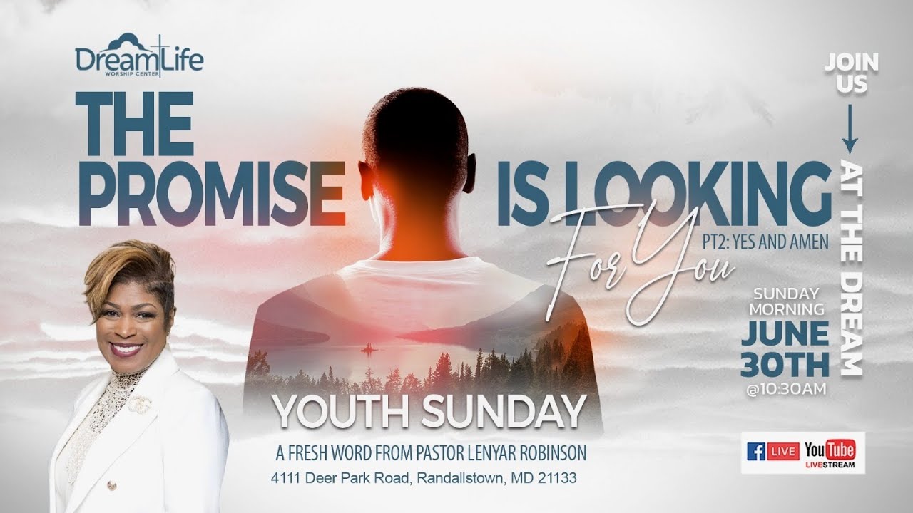 "The Promise is Looking for You" Join us for Youth Sunday here at The ...