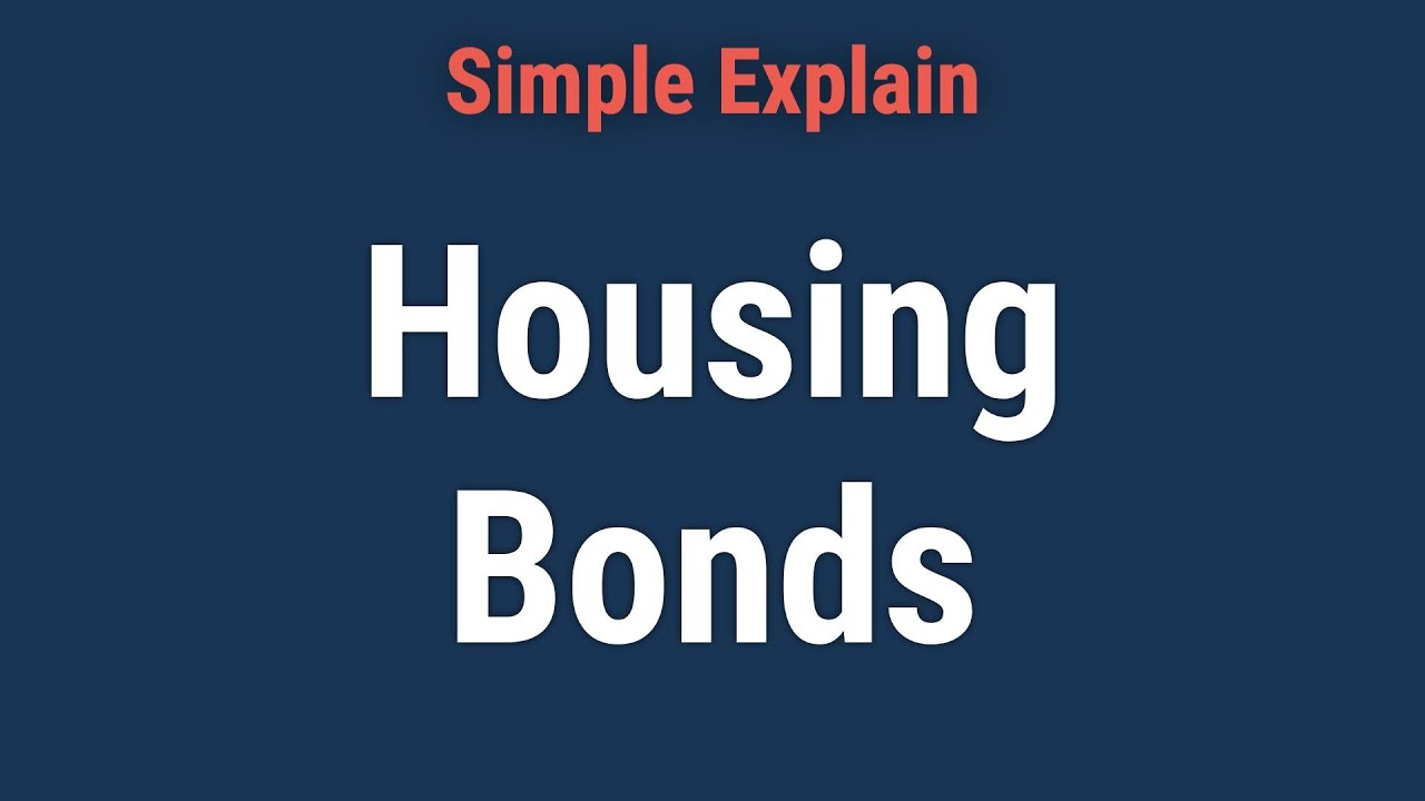 What Are Housing Bonds? - YouTube