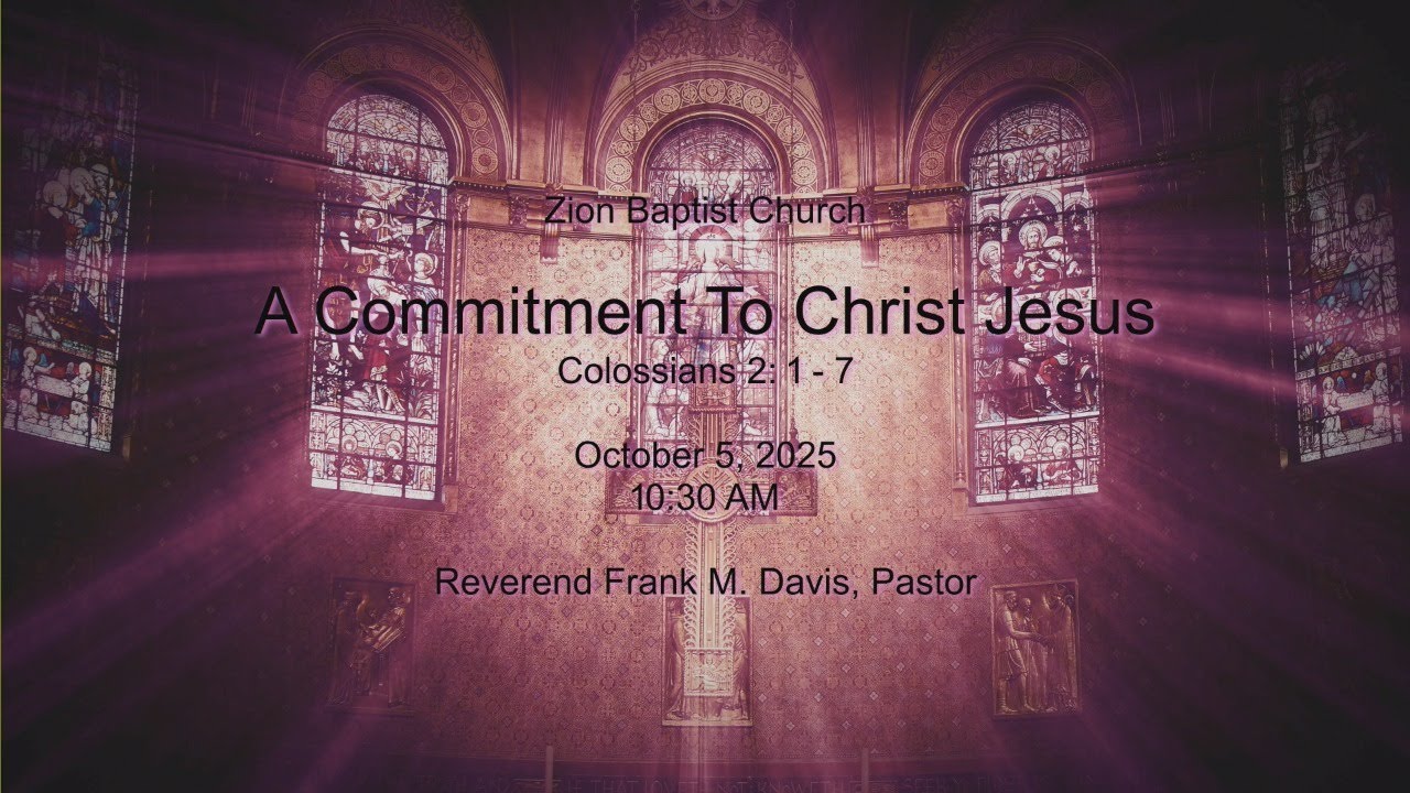 A Commitment to Christ Jesus; Col. 2:1-7, Pastor Frank M. Davis - YouTube