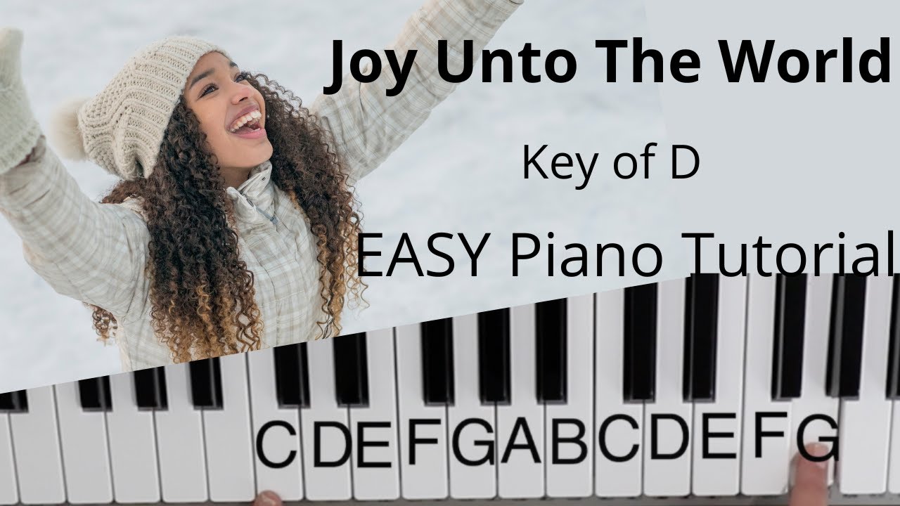 Joy Unto The World (Key of D)//EASY Piano Tutorial - YouTube