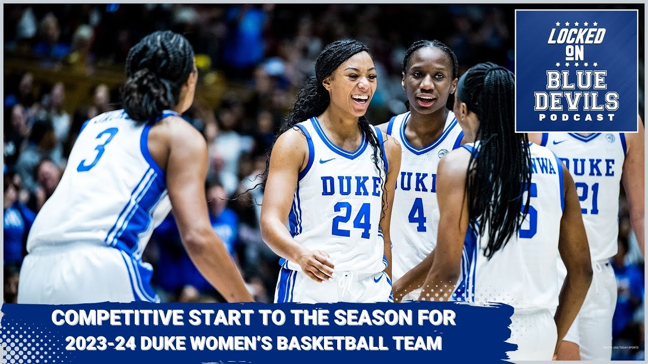 Overview of the First 10 Games of Duke Women's Basketball Season | Duke ...
