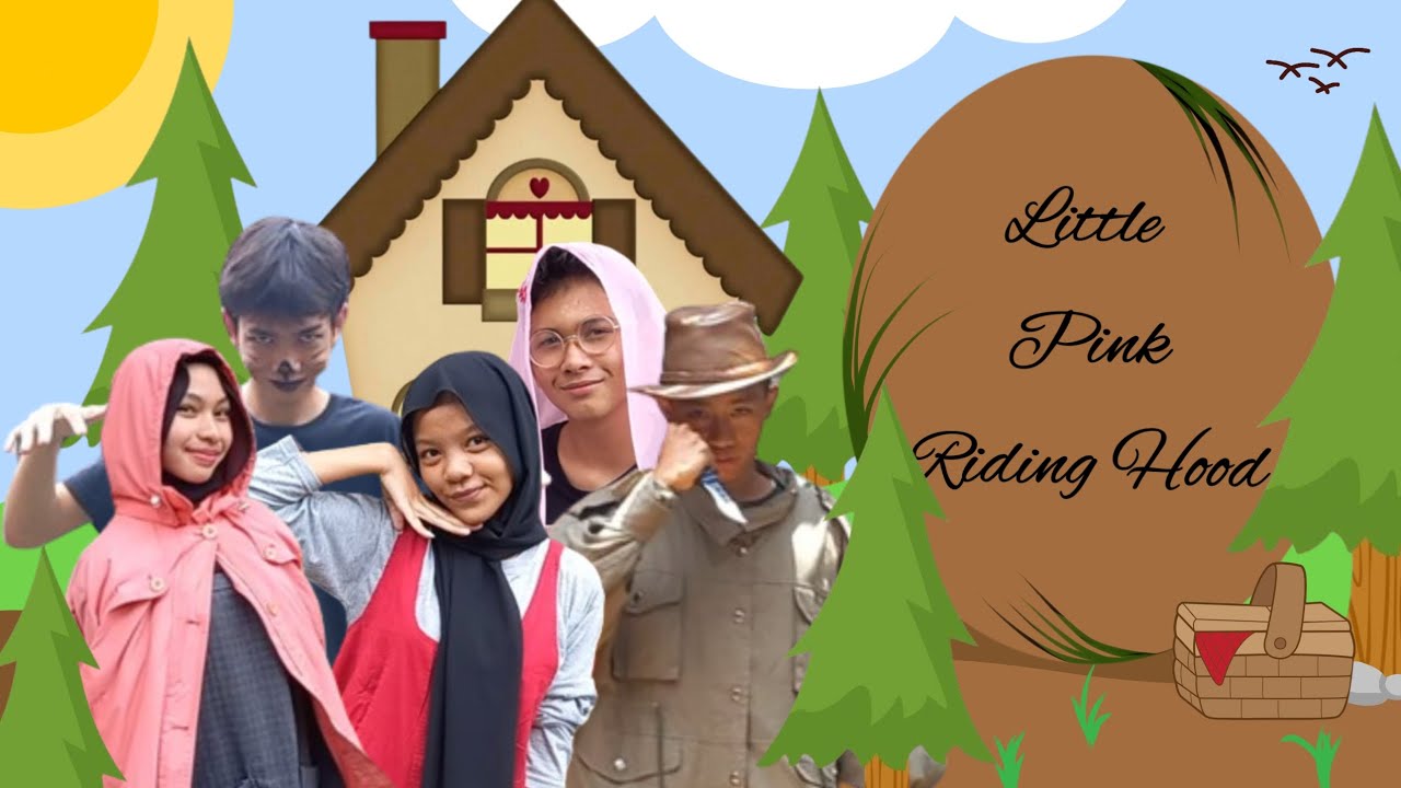 🎀 LITTLE PINK RIDING HOOD🌲🪵🐺 | Drama B.Inggris SMP KARTIKA XIX-2 ...