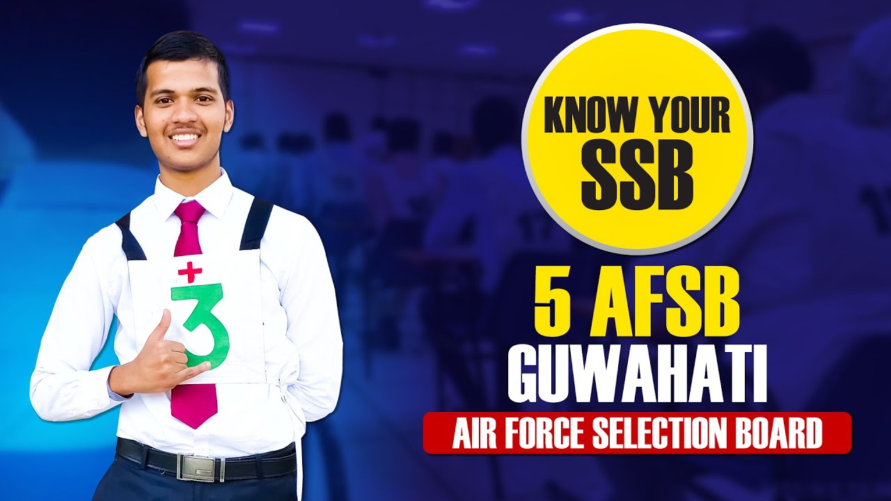 5 AFSB GUWAHATI | Air Force Selection Board | AFSB GUWAHATI # ...