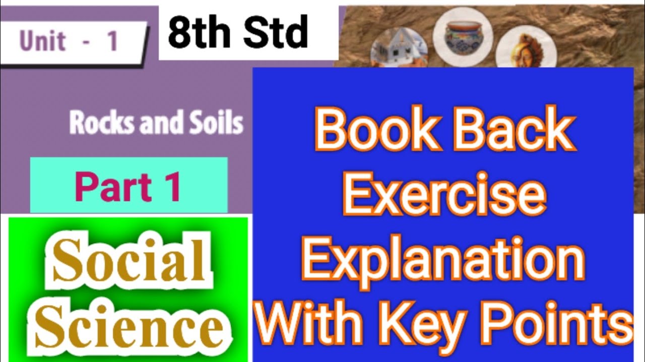 8th Std - Social | Rocks and Soils - Book Back Explanation with Key ...