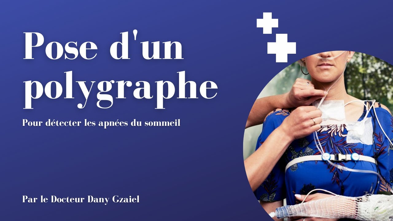 Pose d'un polygraphe pour détecter les apnées du sommeil - YouTube