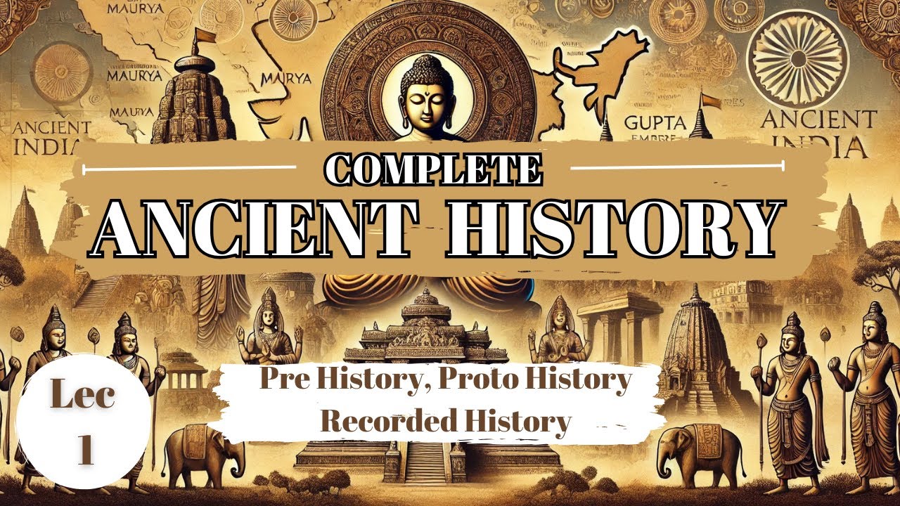 Pre-history and Proto-history | Ancient Indian History | Lecture 1 ...